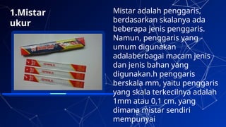 jenis alat ukur dan proses pengukuran benda | PPTX