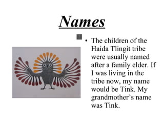 Haida Tlingit 1 | PPT | Fish and Aquariums | Pets