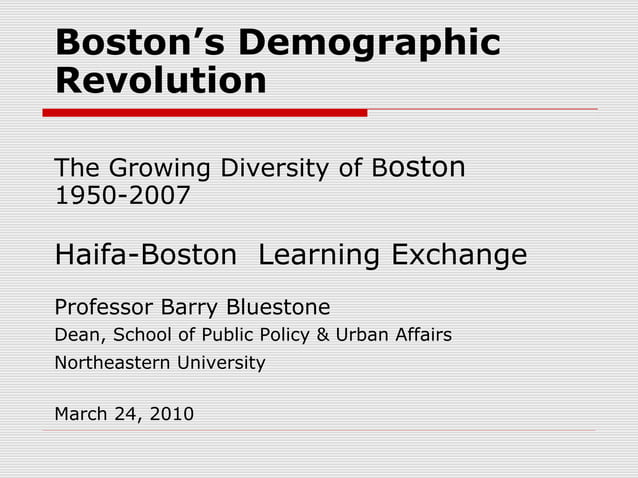 Boston's Demographic Revolution | PPT