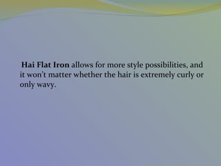 Hai flat iron | PPT | Hair Care | Beauty