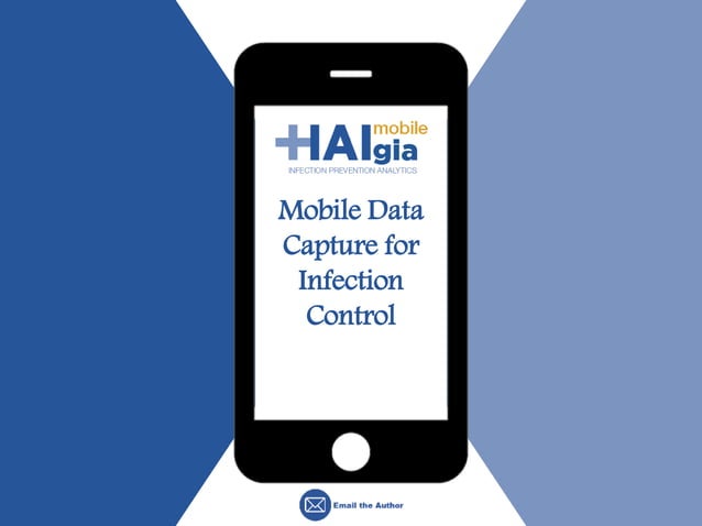 HAIvia Mobile for Infection Prevention Data Capture and Forms ...