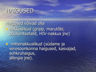 Haigused | PPT
