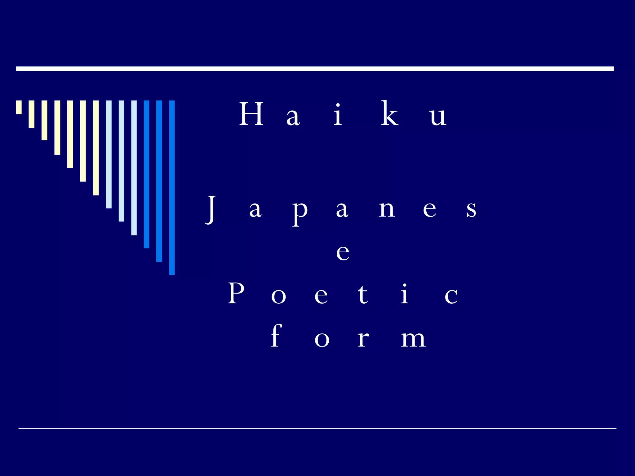 Haiku | PPT