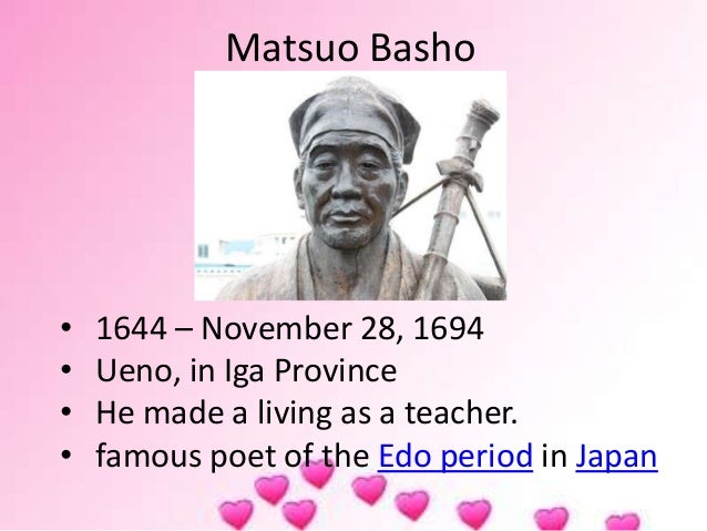 Matsuo Basho (Haiku) Matsuo Basho (Haiku)