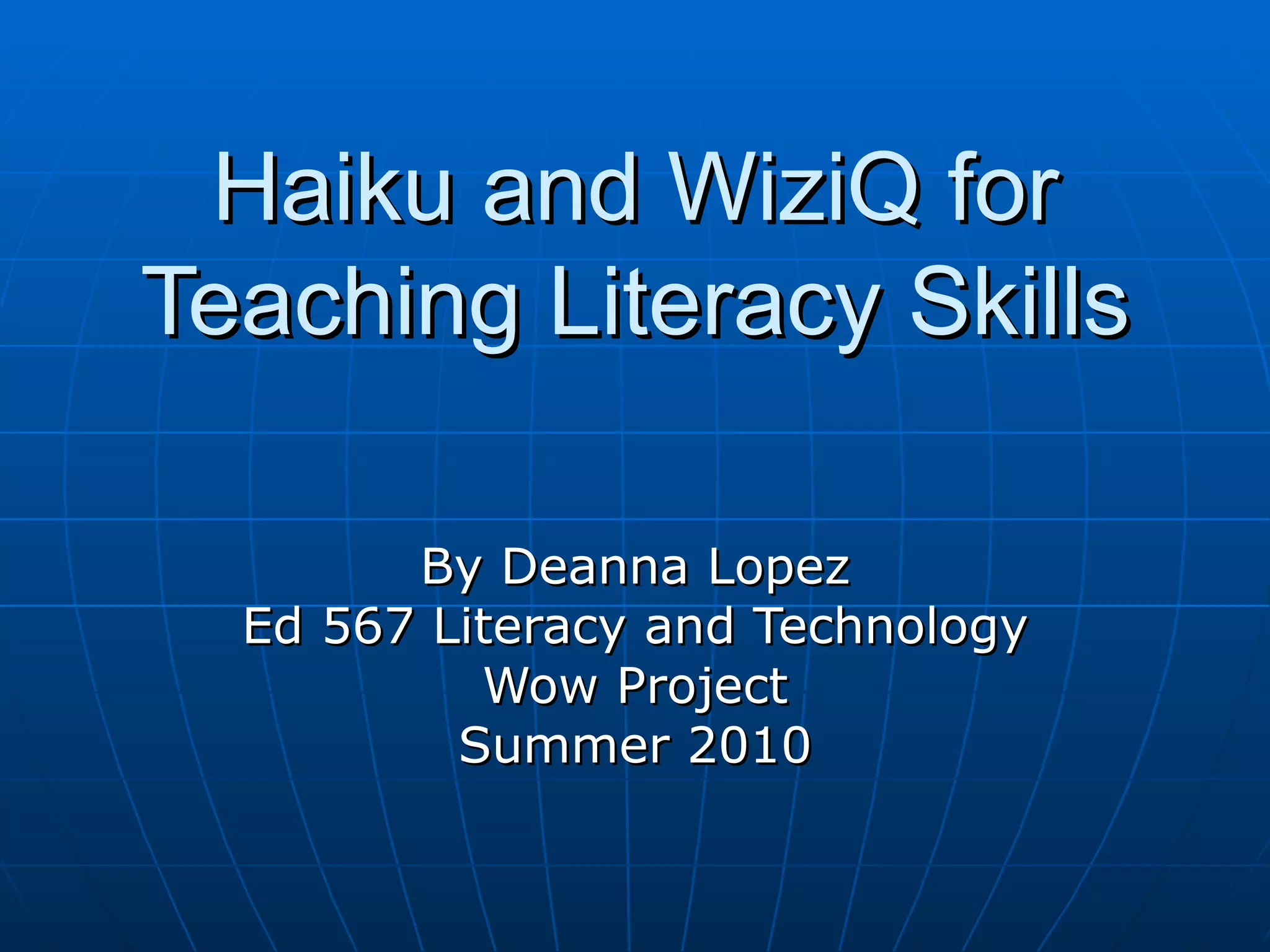 Haiku and wizi q for teaching literacy skills ppt 4 | PPT
