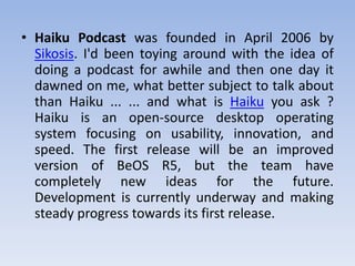 Haiku operating system | PPTX