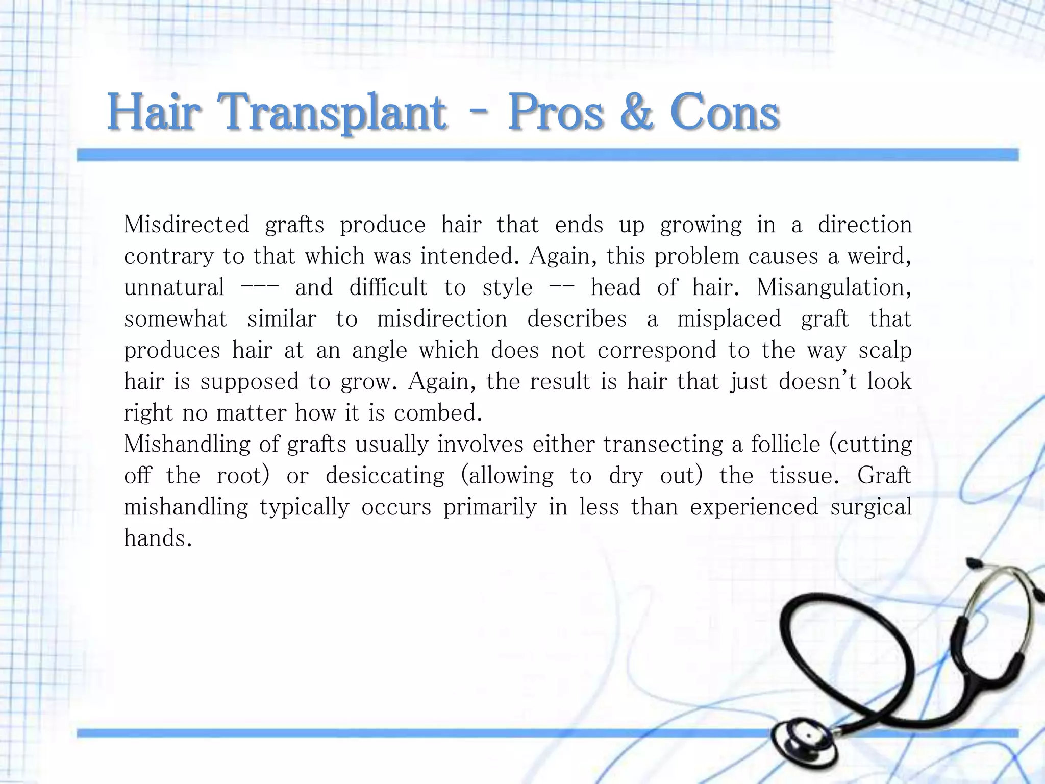 Hair transplant-pros & cons-2 | PPTX