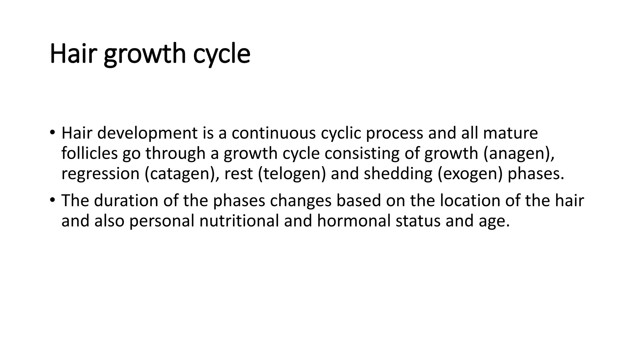 Hair and hair growth cycle | PPTX