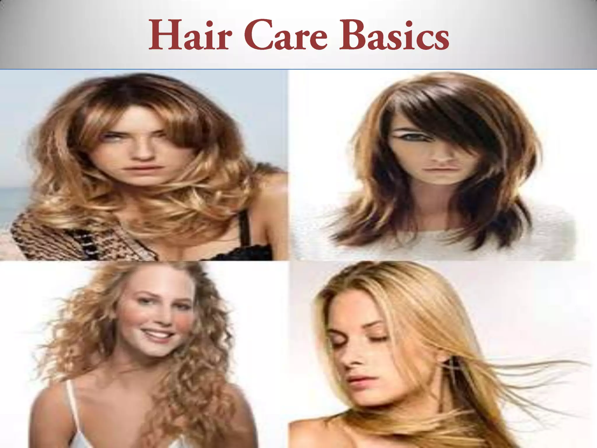 Hair care basics | PPTX