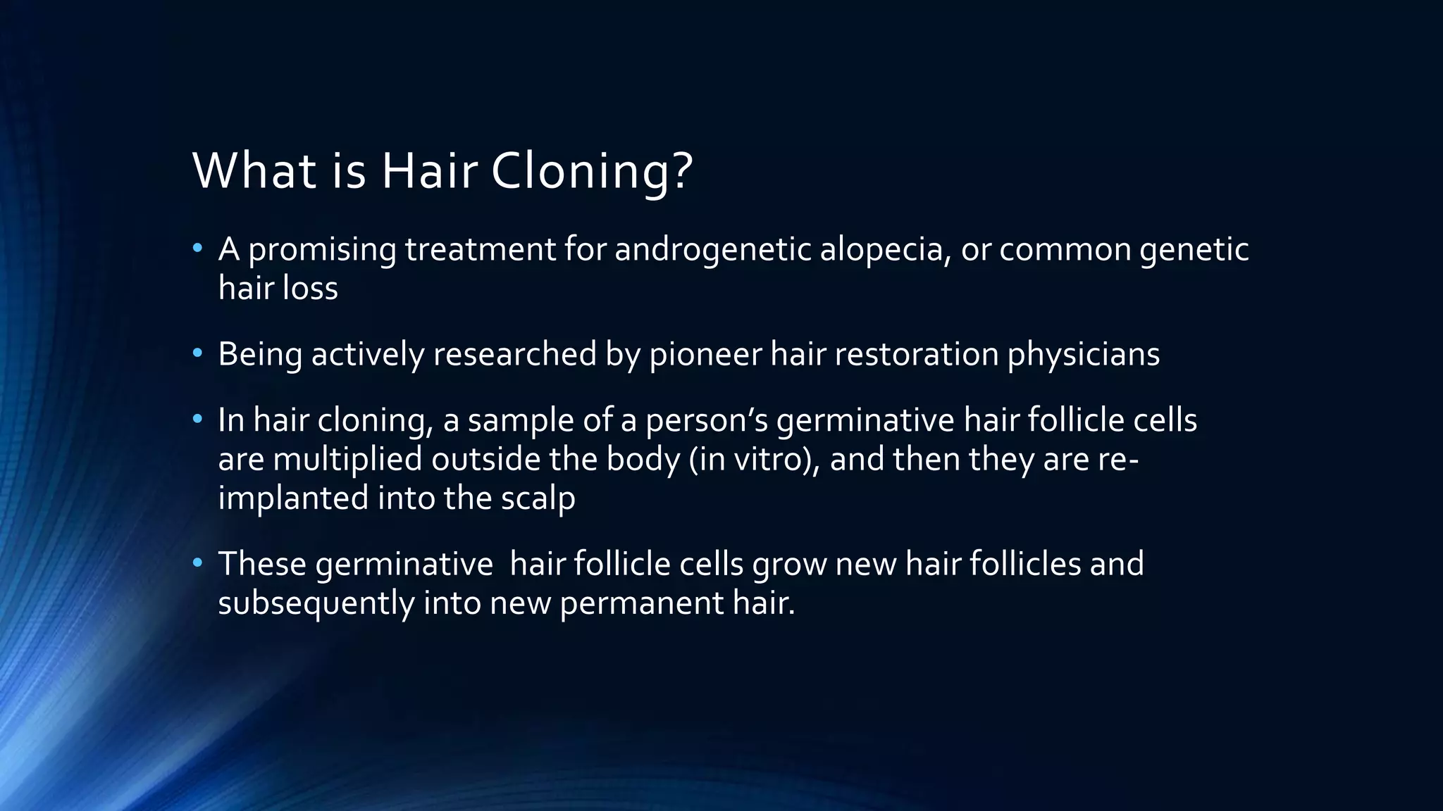 Hair cloning | PPTX