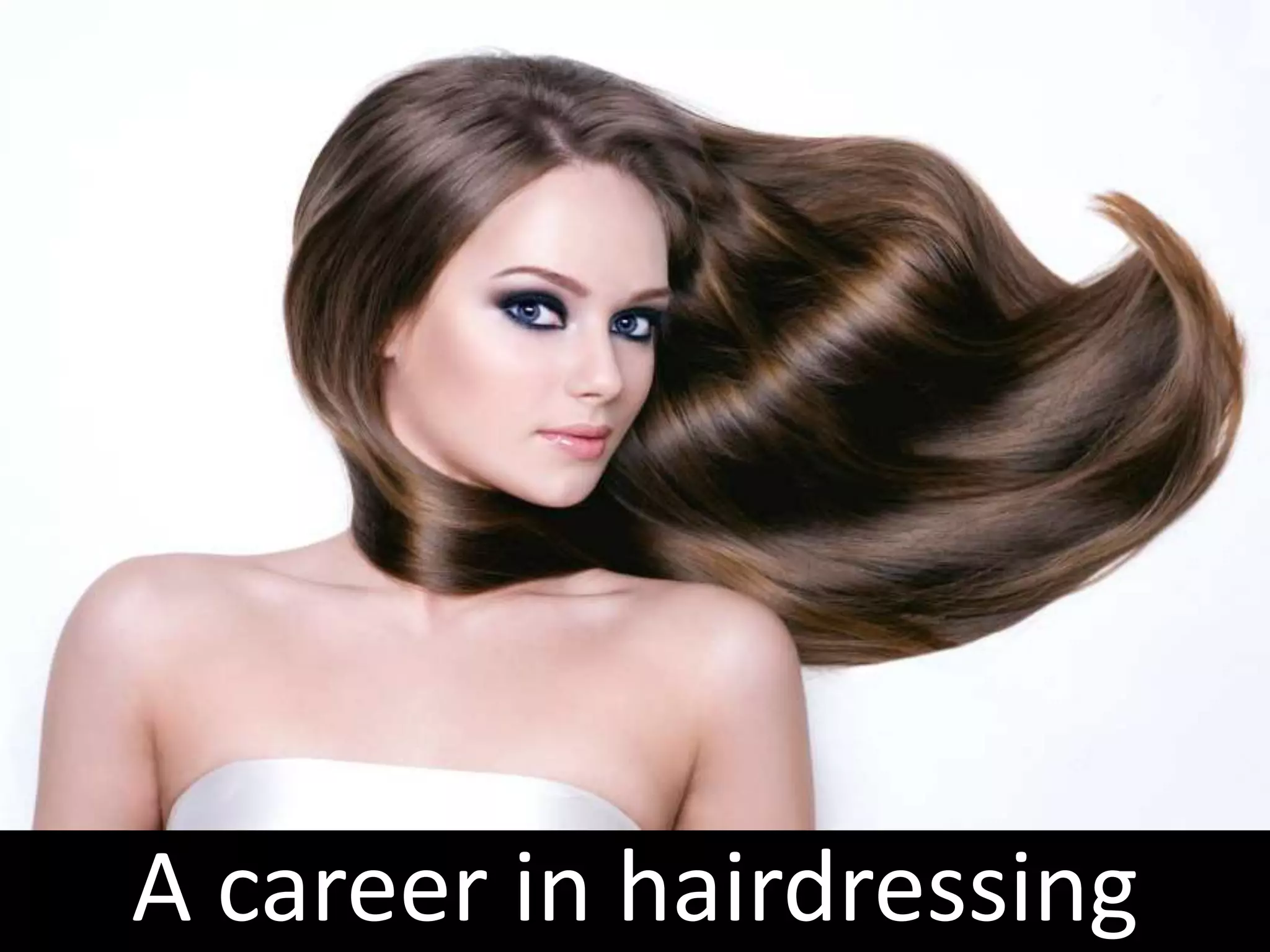 A Career in Hairdressing | PPTX