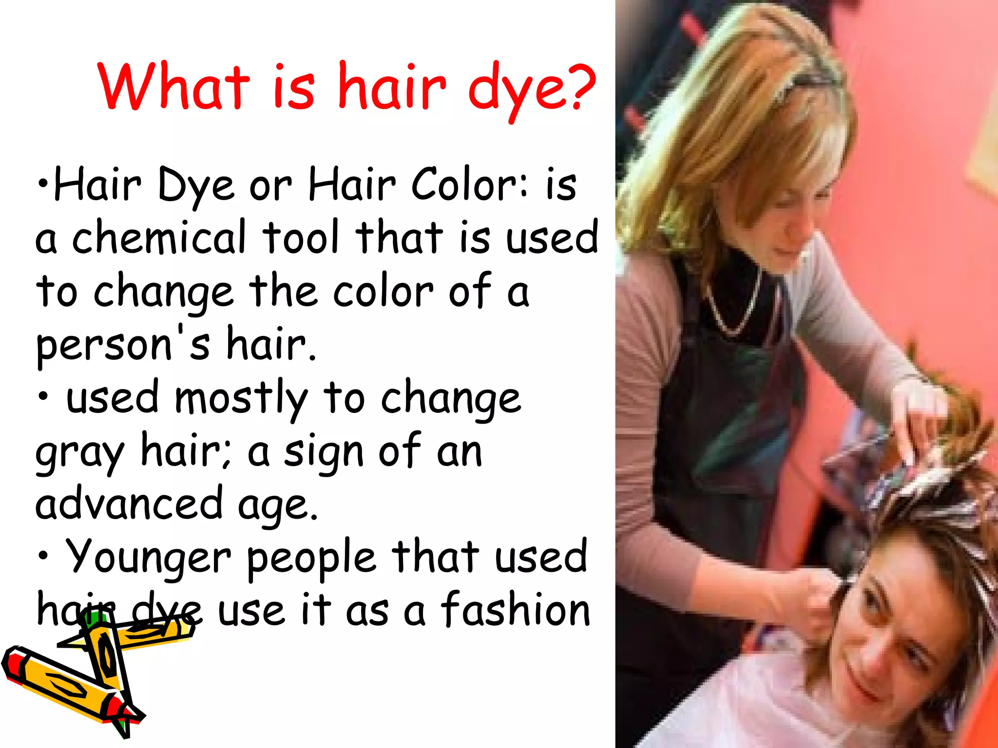 Hair dye presentation | PPT