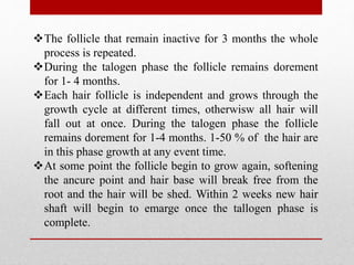 Structure of Hair and Hair growth cycle | PPT
