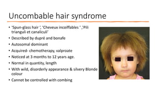 An approach to hair shaft disorders in Dermatology | PDF