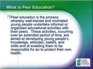 Characteristics of Effective Peer Education Programs | PPT