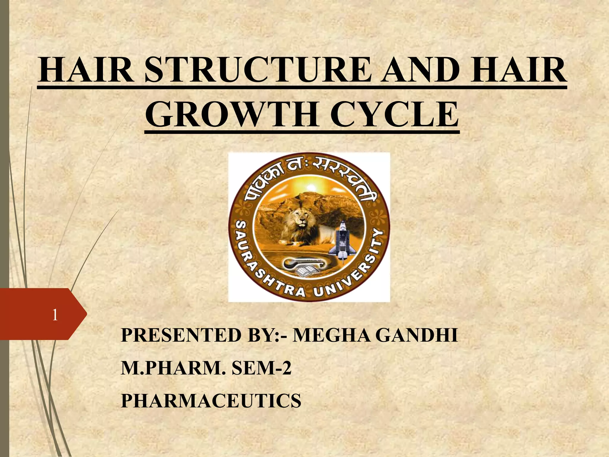 Hair structure and growth cycle | PPTX