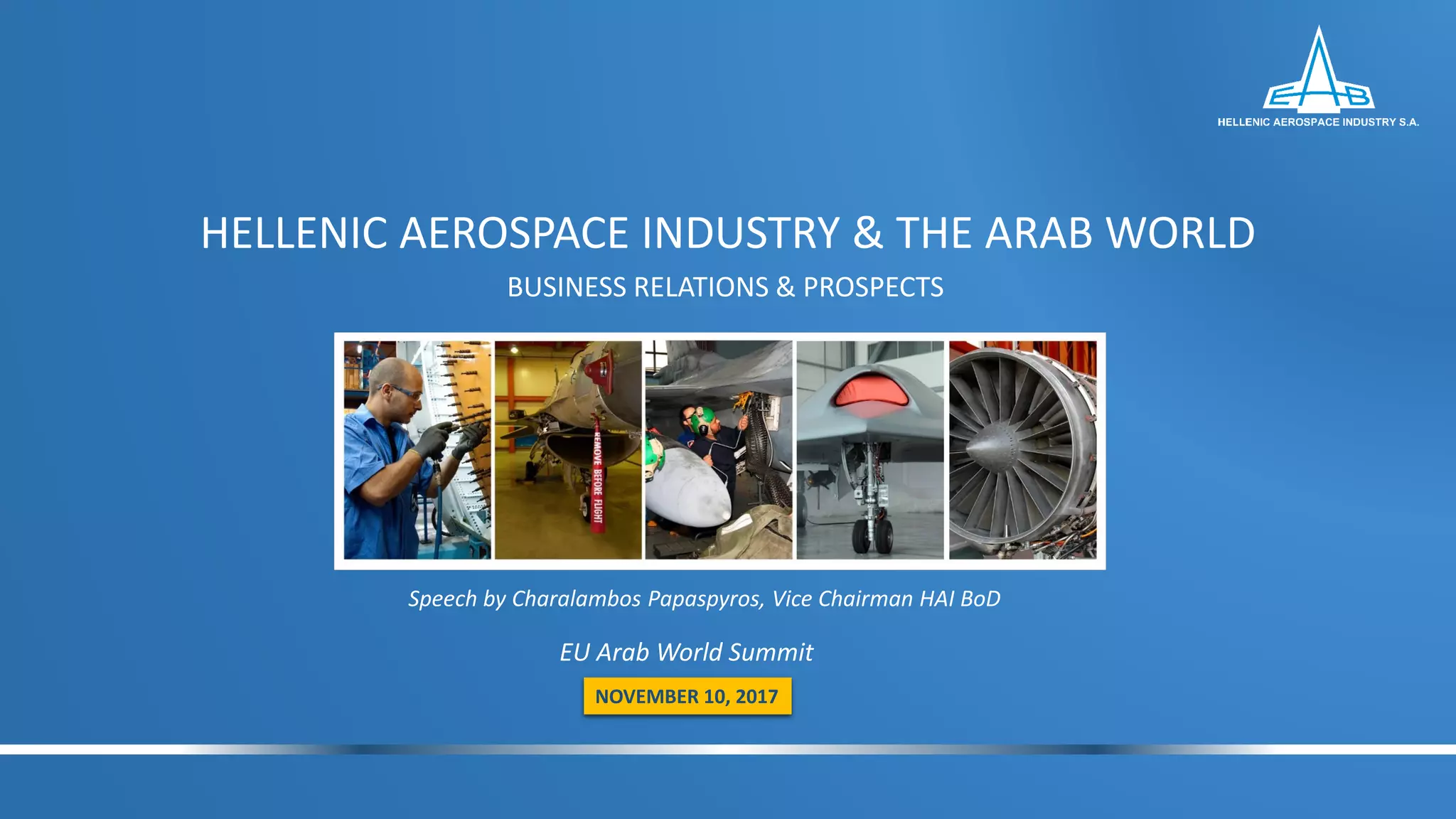 HELLENIC AEROSPACE INDUSTRY & ARAB WORLD “BUSINESS RELATIONS & PROSPECTS” | PPT