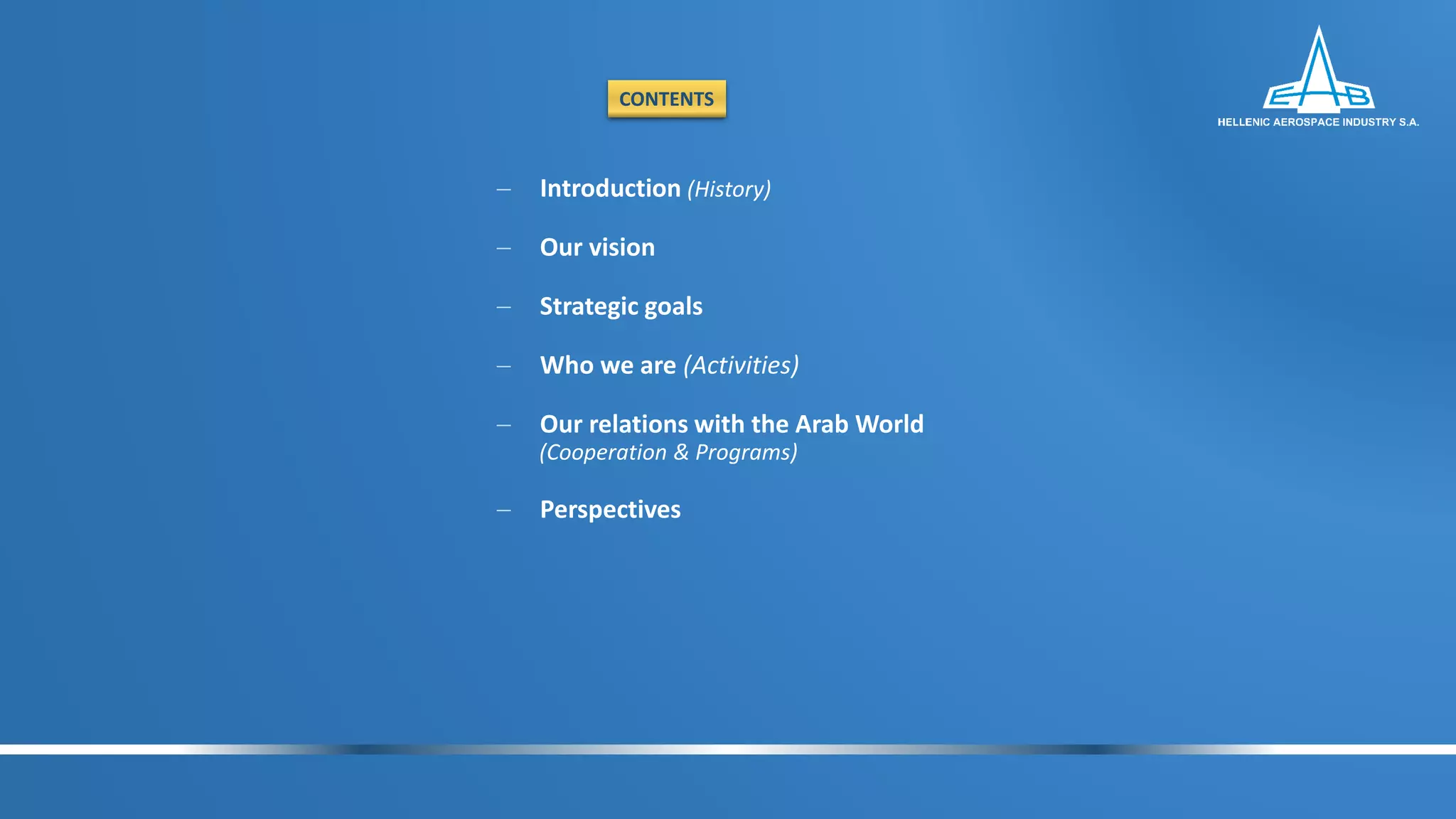 HELLENIC AEROSPACE INDUSTRY & ARAB WORLD “BUSINESS RELATIONS & PROSPECTS” | PPT