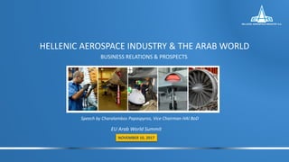 HELLENIC AEROSPACE INDUSTRY & ARAB WORLD “BUSINESS RELATIONS ...