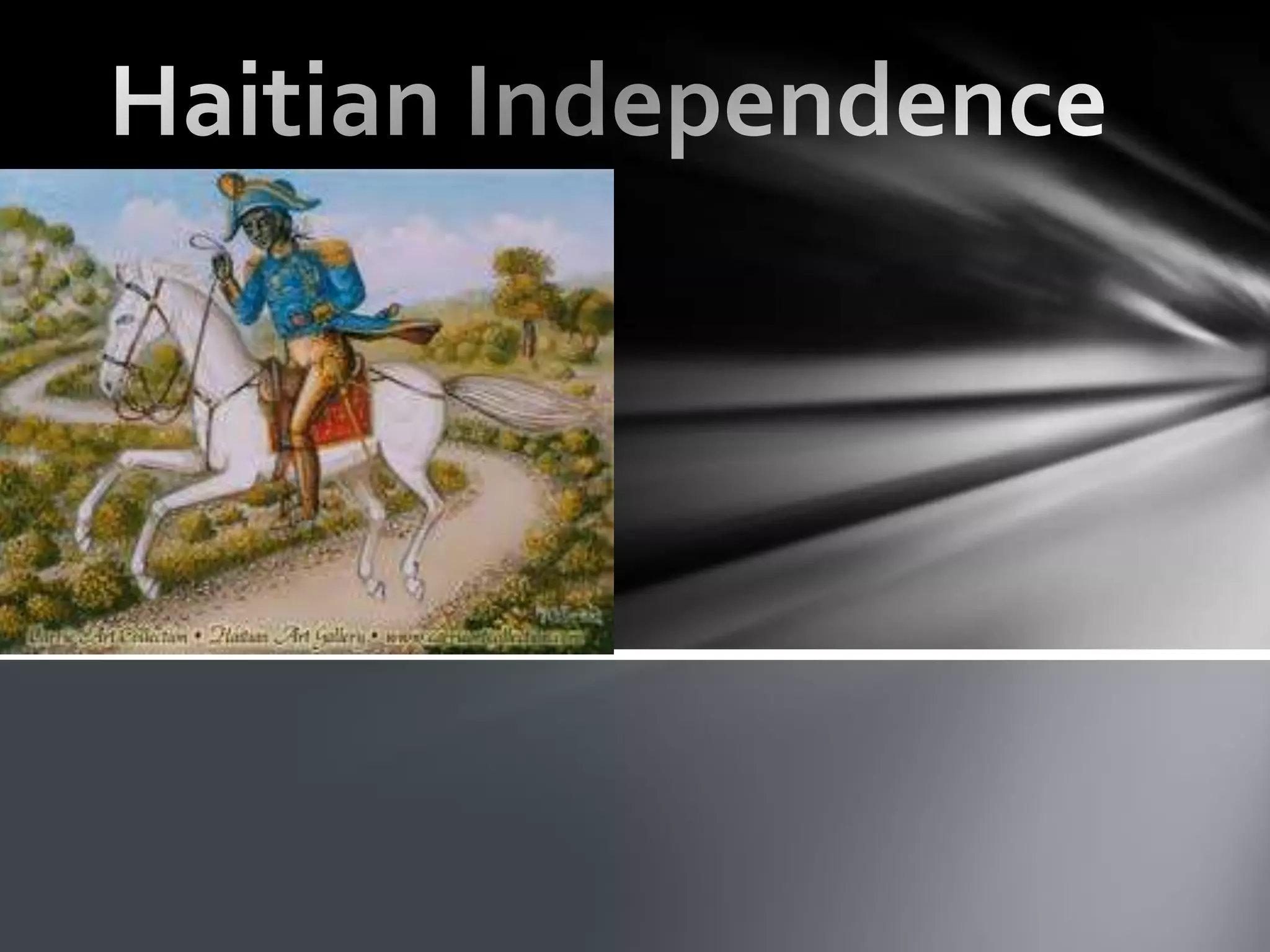 Haitian independence | PPT