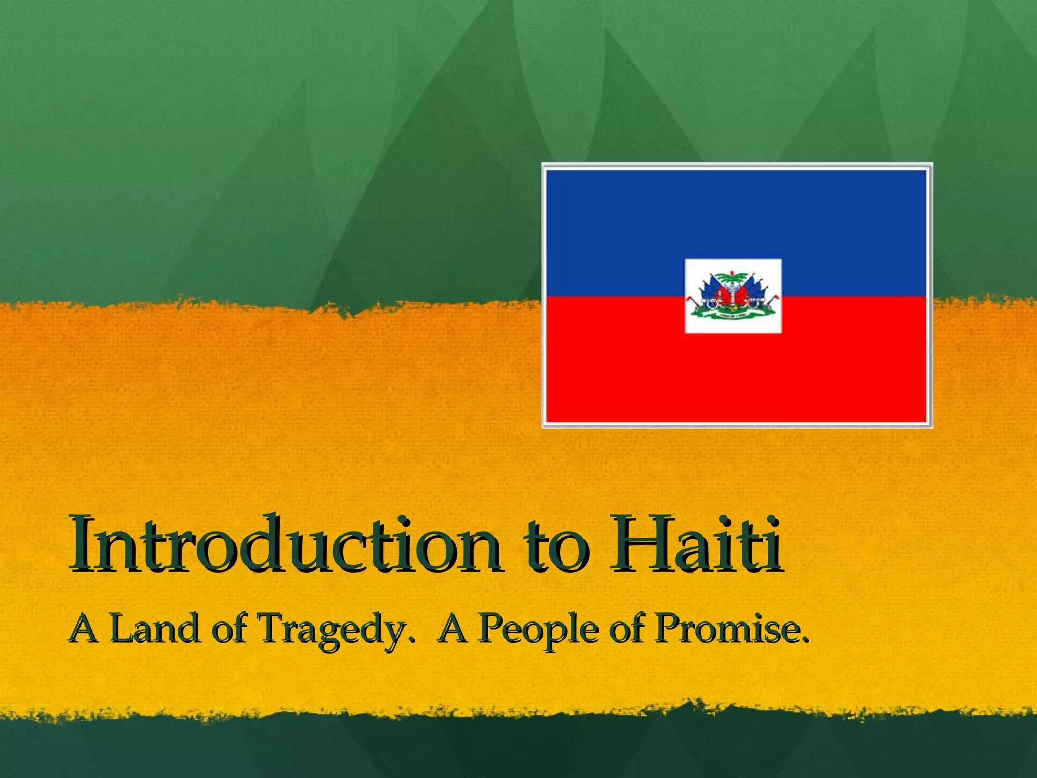 Haiti Overview | PPS | Debated Sensitive Social Issues | Sensitive Topics