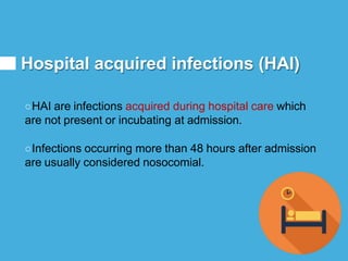 Hospital acquired infections and its prevention | PPTX