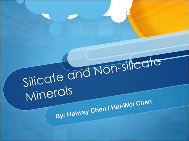 Haiway's silicate and non silicate mineral presentation | PPTX ...