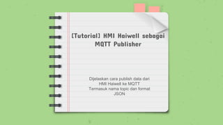 How to Haiwell MQTT publish and Subribed | PPT