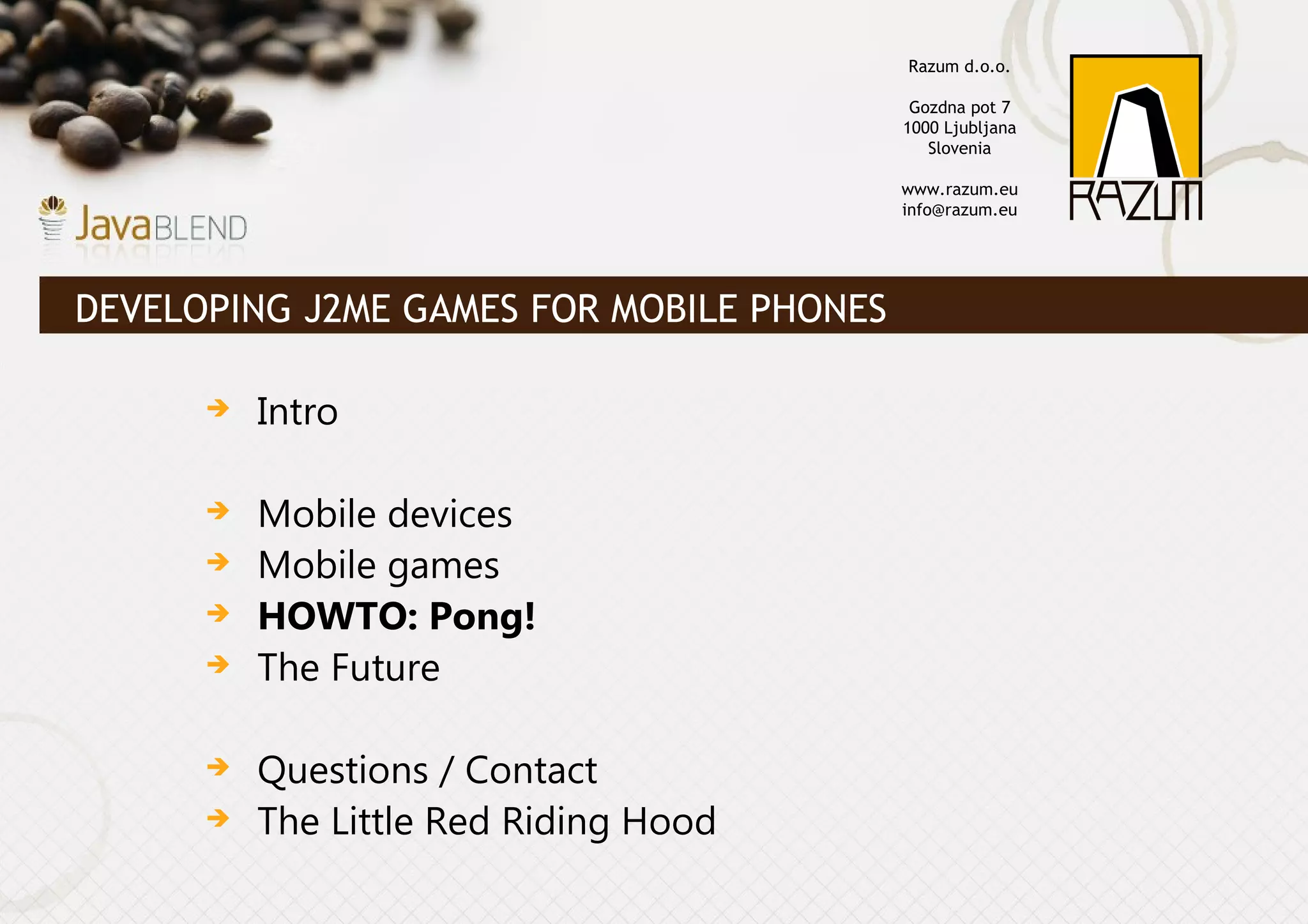 [Hajdukovic] Developing J2ME games for mobile phones | PPT