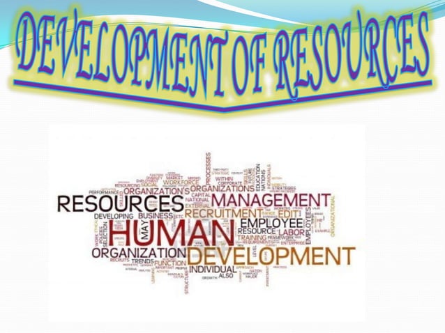 Resources and Development | PPTX