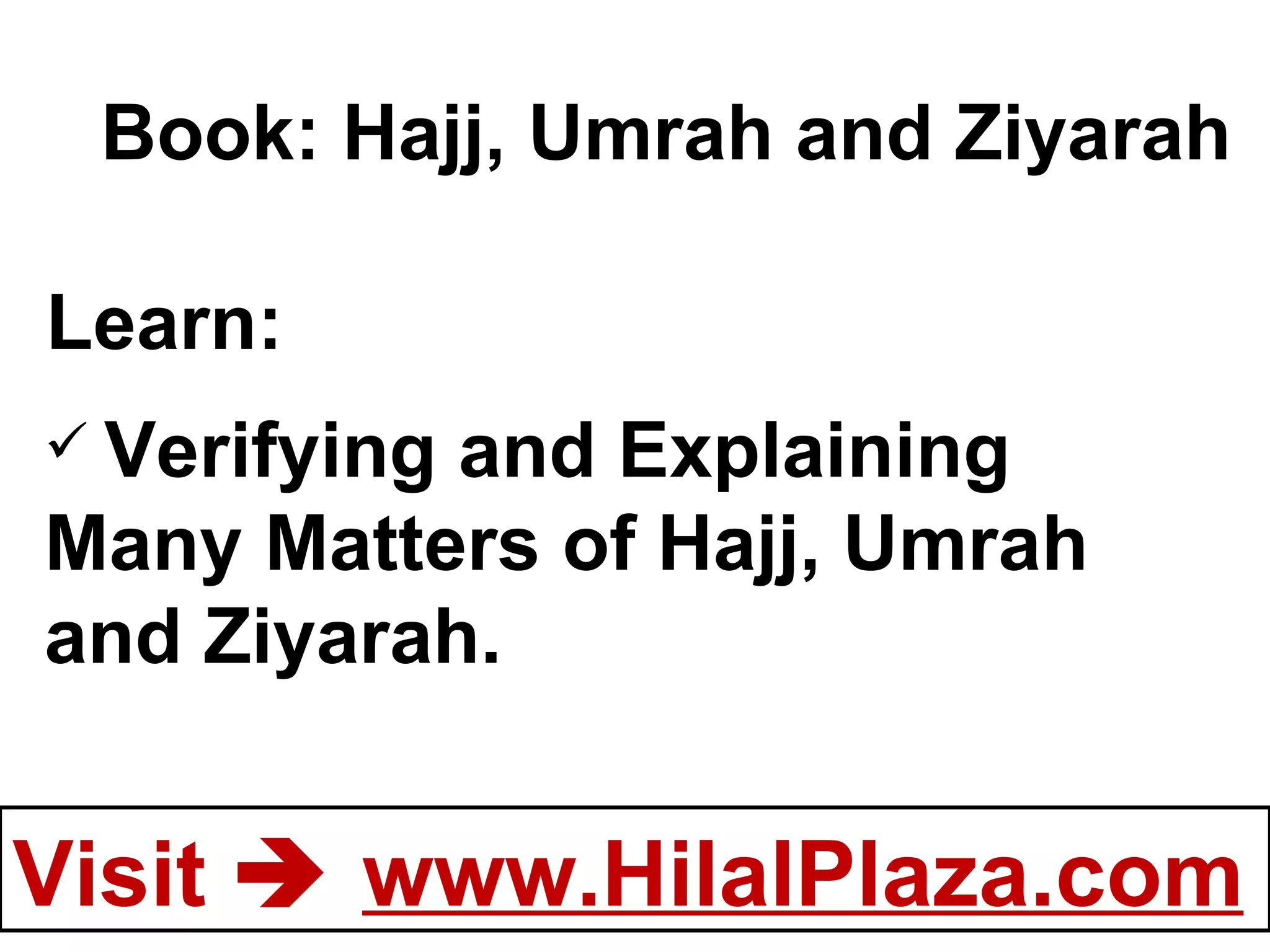 Hajj Umrah and Ziyarah | PPT