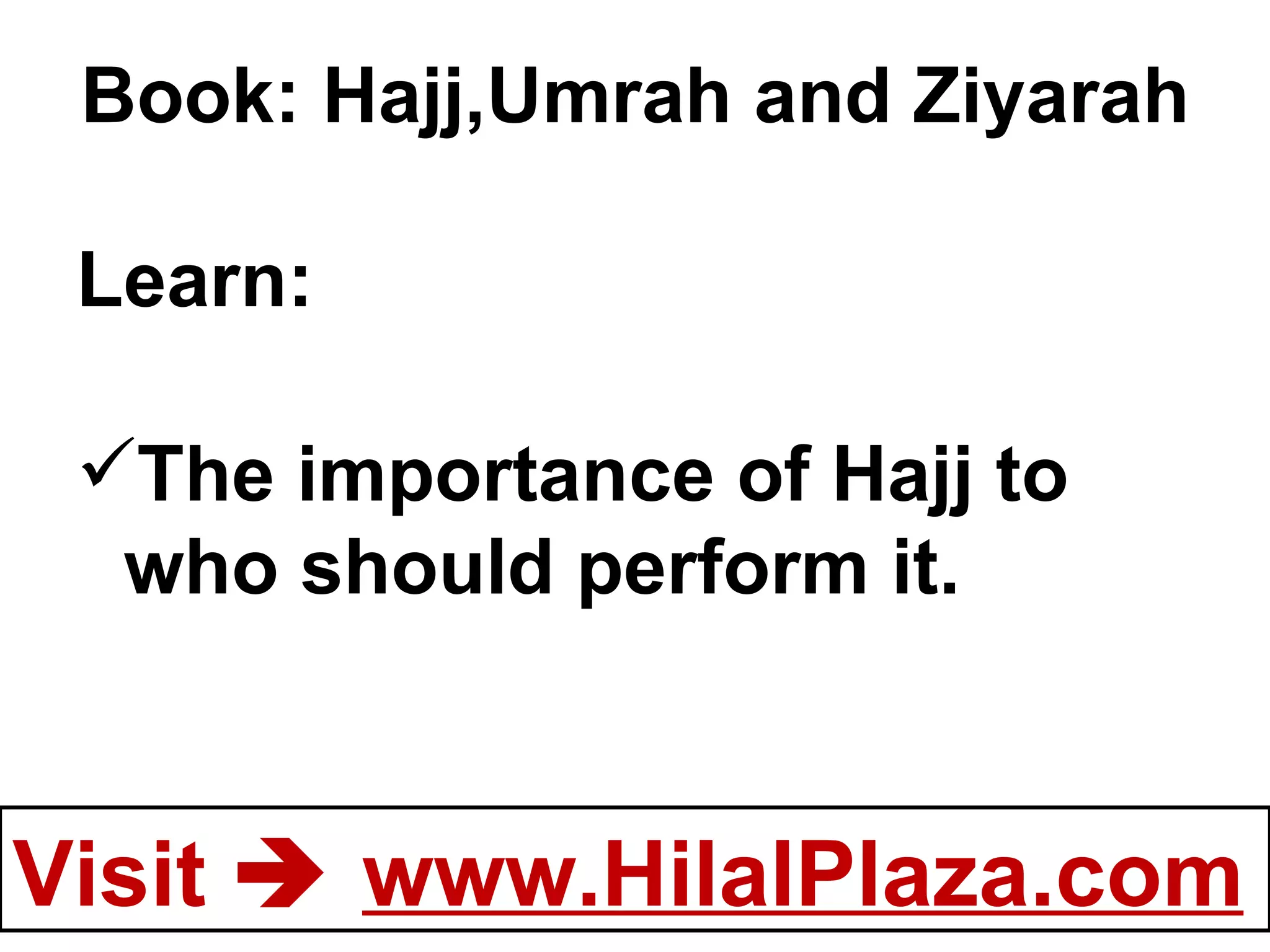 Hajj Umrah and Ziyarah | PPT