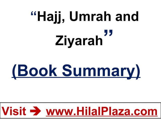 Hajj Umrah and Ziyarah | PPT