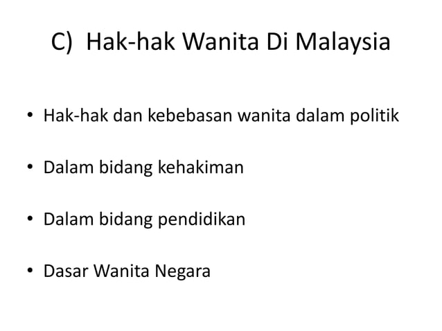 Hak hak dan kebebasan wanita di malaysia | PPTX