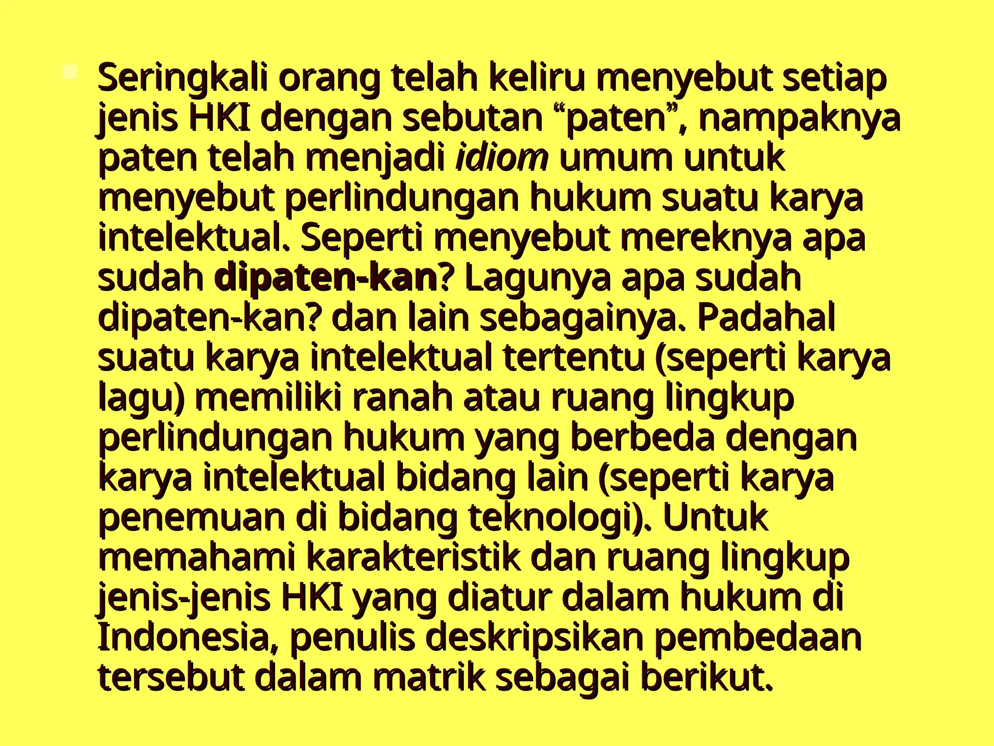 hak-kekayaan-intelektual-dan-aplikasinya - pertemuan 13.ppt