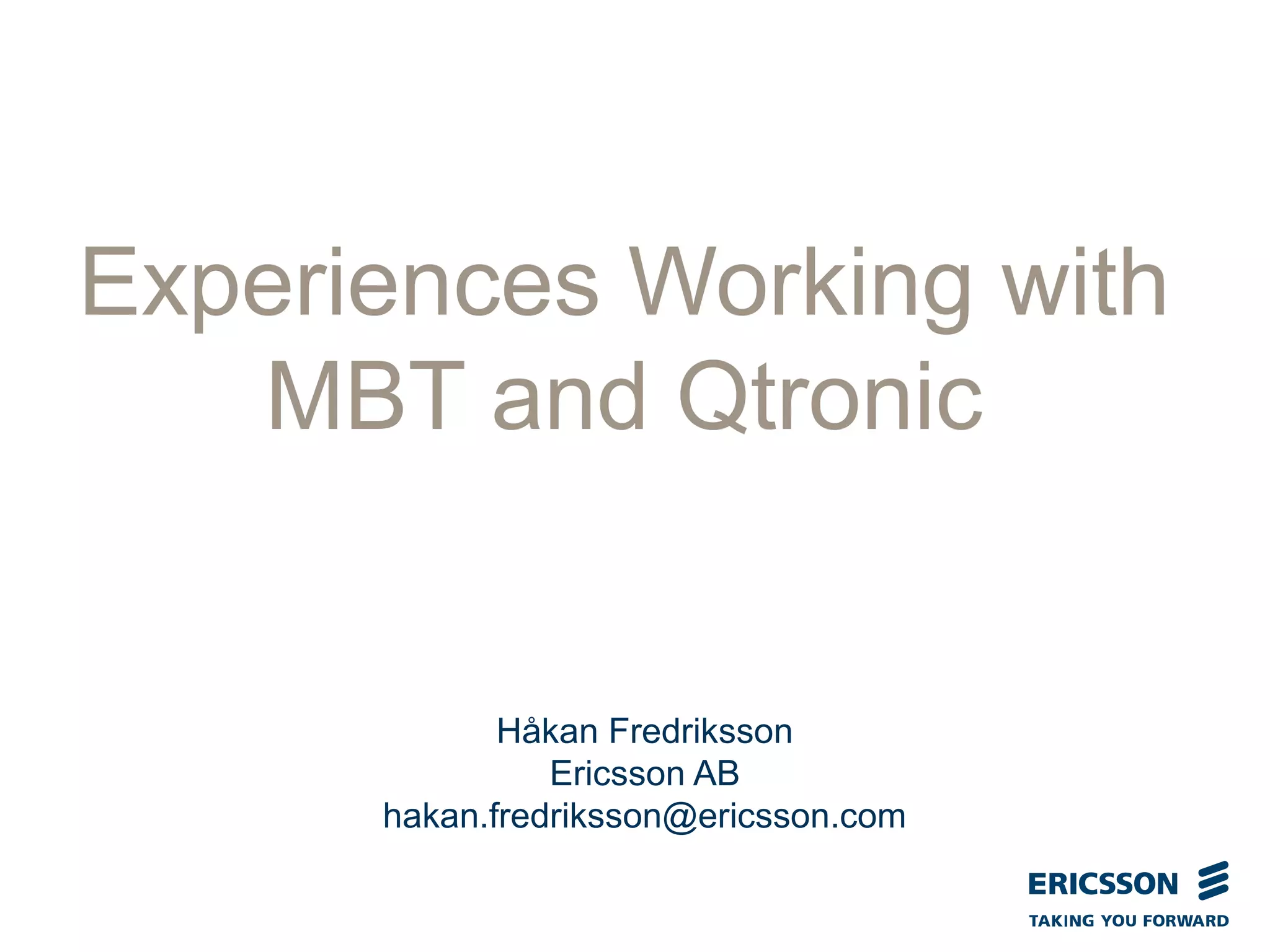 Hakan Fredriksson - Experiences With MBT and Qtronic | PPT | Web Development | Internet