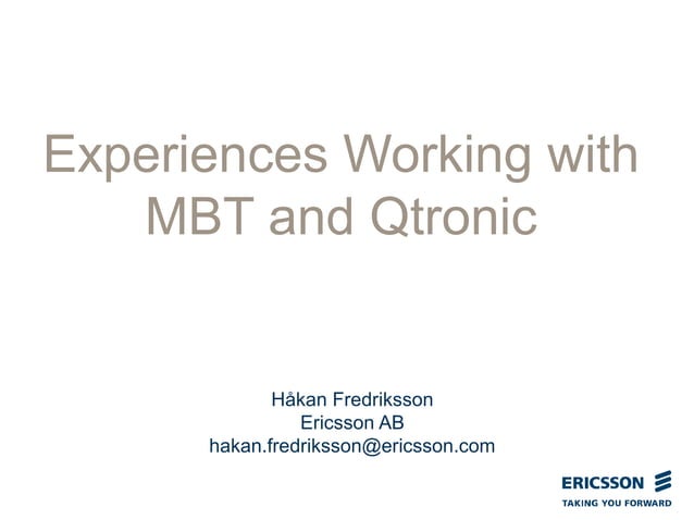 Hakan Fredriksson - Experiences With MBT and Qtronic | PPT | Web Development | Internet