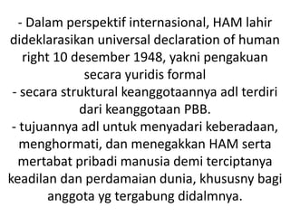 PPT MENGENAI HAK ASASI MANUSIA SEMESTER 2 | PPTX