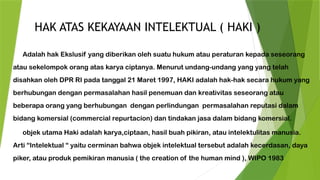 HAK ATAS KEKAYAAN INTELEKTUAL ( HAKI ) PKK XI Far.pptx