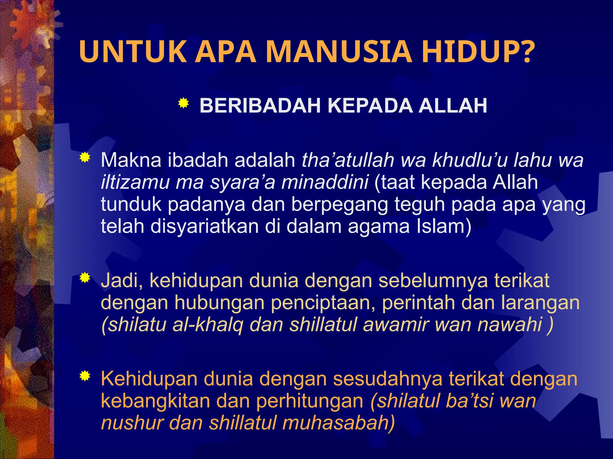 hakekat hidup bagi muslim dalam kehidupan | PPT