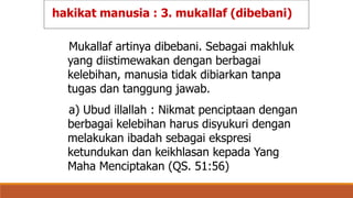 Hakekat manusia (tinjauan paradigma islam) | PPTX