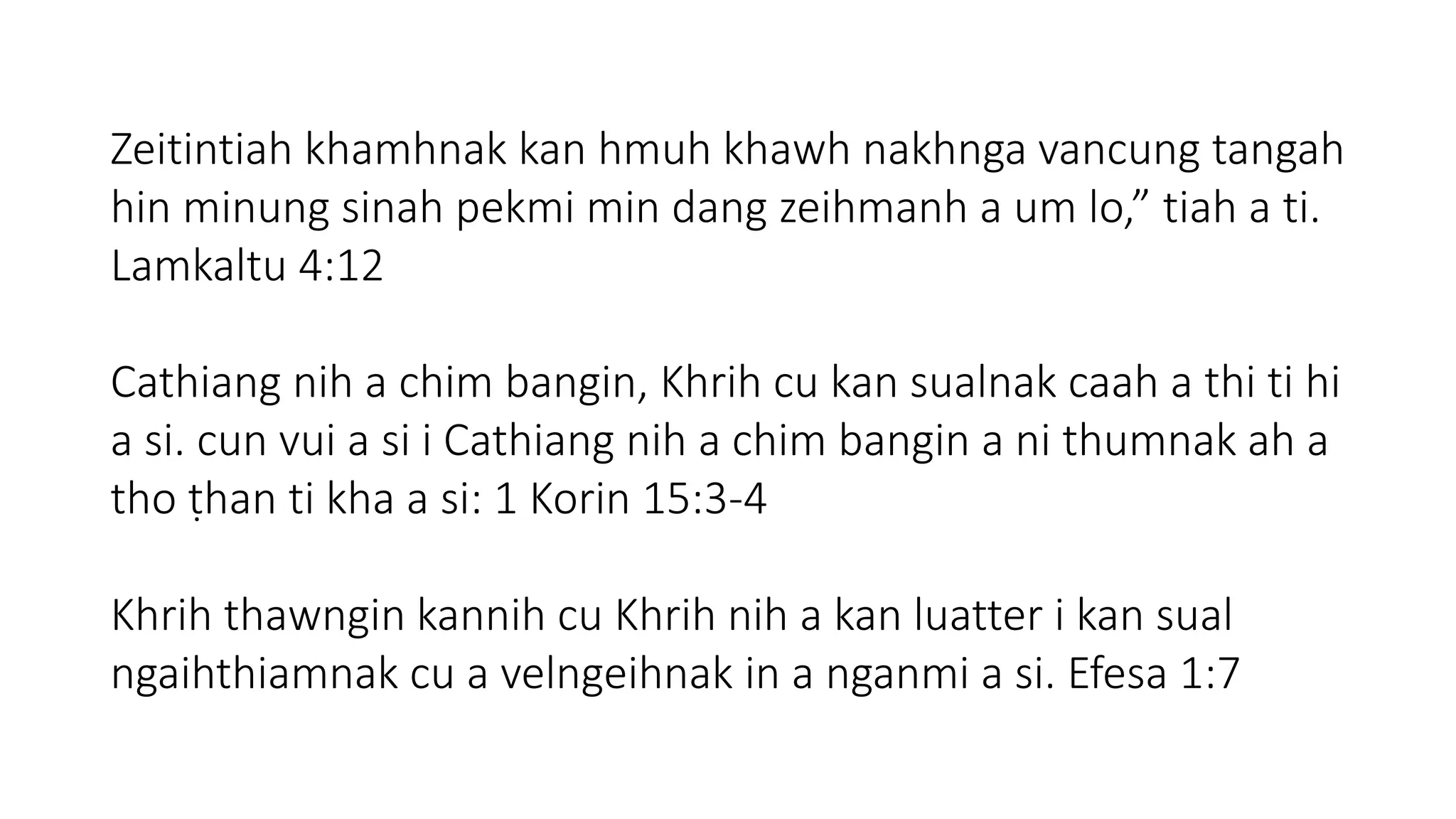 Hakha Chin Soul Winning Gospel Presentation - Only JESUS CHRIST Saves.pptx