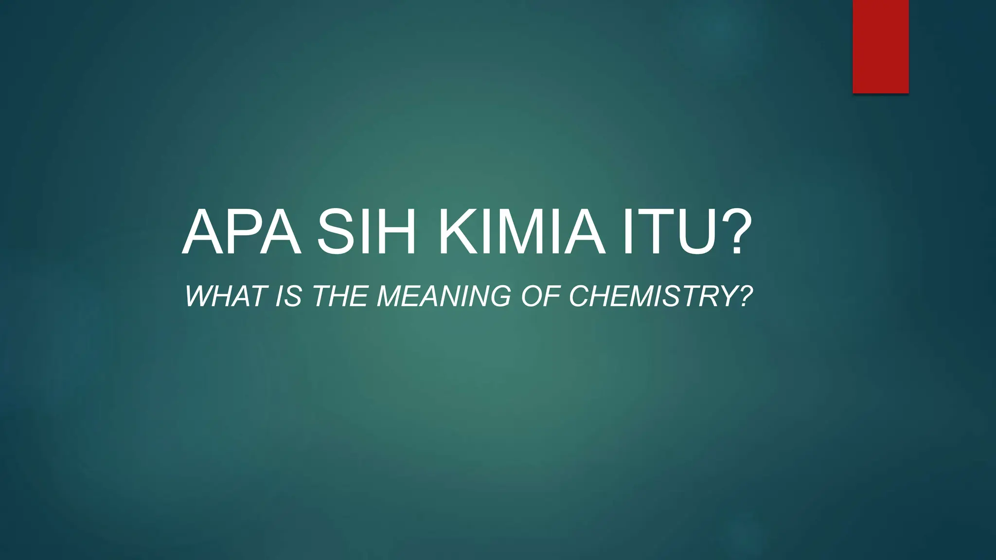 Hakikat-Ilmu-Kimia-Peranan-Kimia-dalam-Kehidupan.pptx