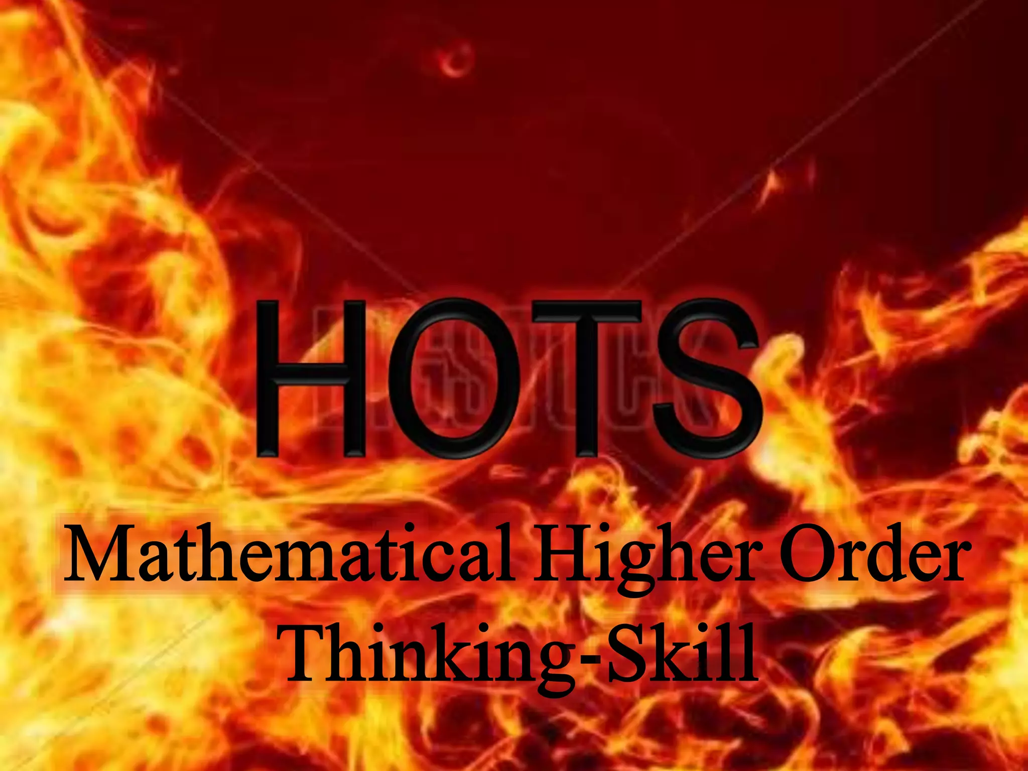Hakikat Pembelajaran Matematika dan HOTS (Higher Order Thinking-Skill ...