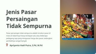 Jenis Pasar Persaingan Tidak Sempurna.pptx