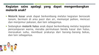 Hakikat Pembelajaran Sains Anak Usia Dini.pptx