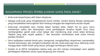 Hakikat Pembelajaran Sains Anak Usia Dini.pptx