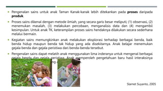 Hakikat Pembelajaran Sains Anak Usia Dini.pptx