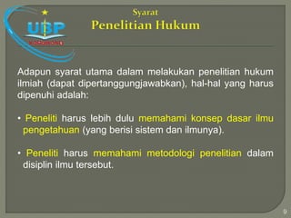 Hakikat Penelitian Hukum (Definis, Tujuan dan Manfaat).pptx