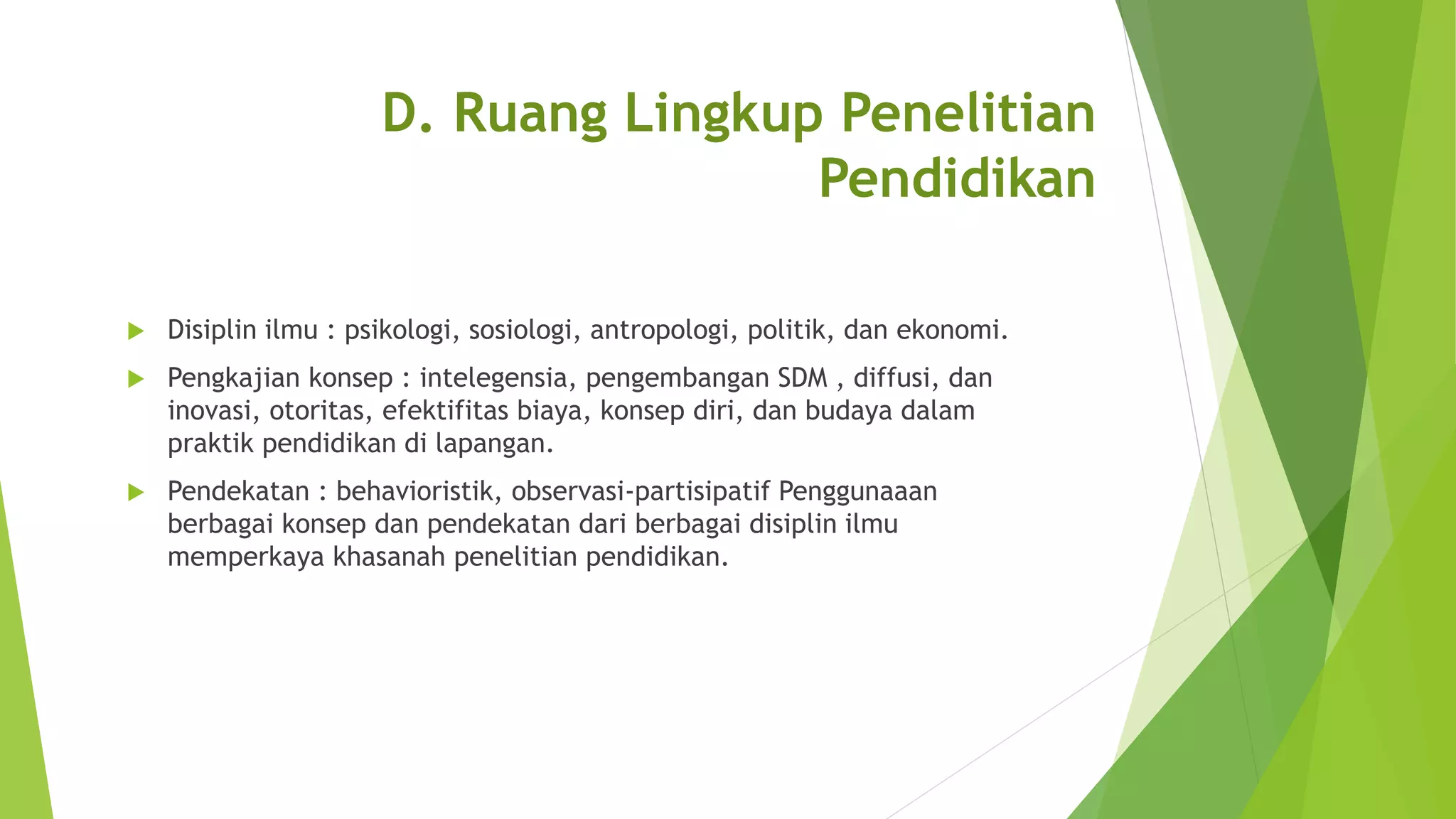 Hakikat, ruang lingkup, dan manfaat penelitian | PPTX